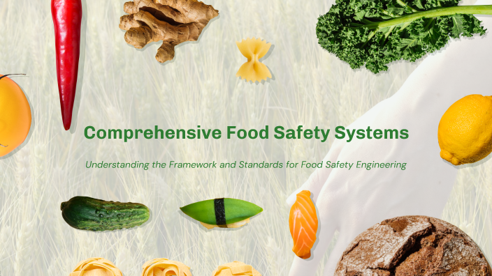 Comprehensive Food Safety Systems by Omar Ramadan on Prezi