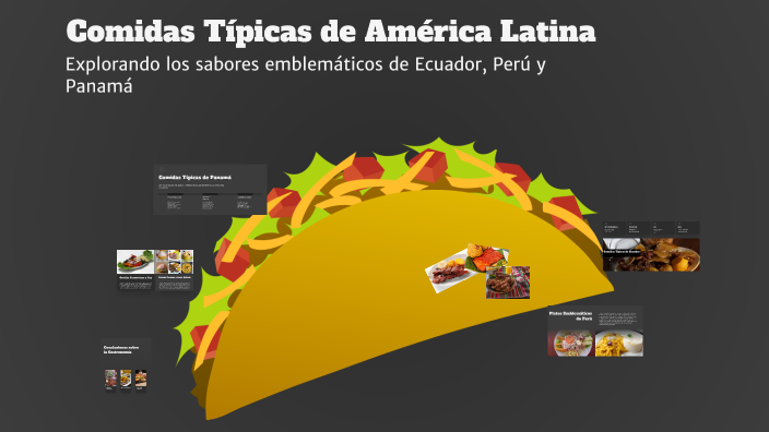 Comidas Típicas de América Latina by José Andrés Díaz on Prezi