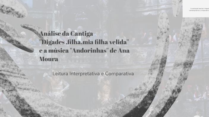 Análise da Cantiga e Música by Matilde Brito on Prezi