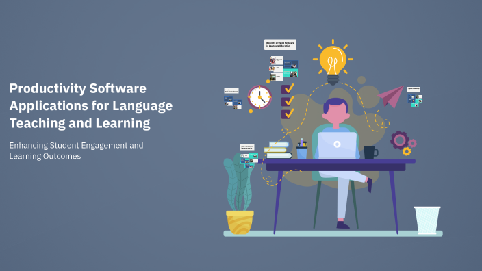 Productivity Software Applications for Language Teaching and Learning by Lucy Labora on Prezi