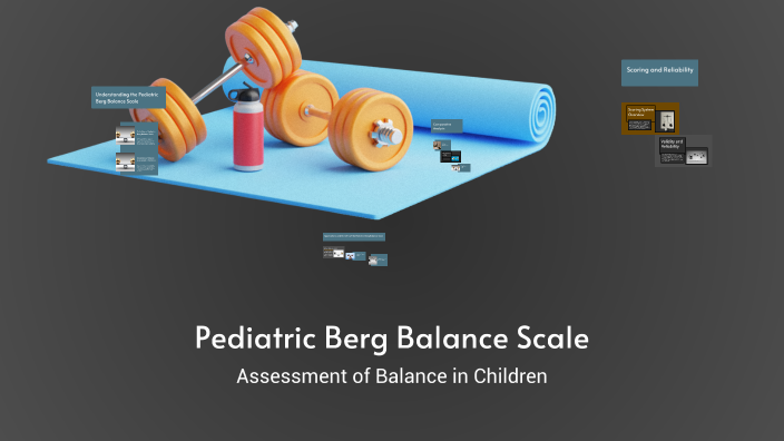Pediatric Berg Balance Scale by razan hilal on Prezi