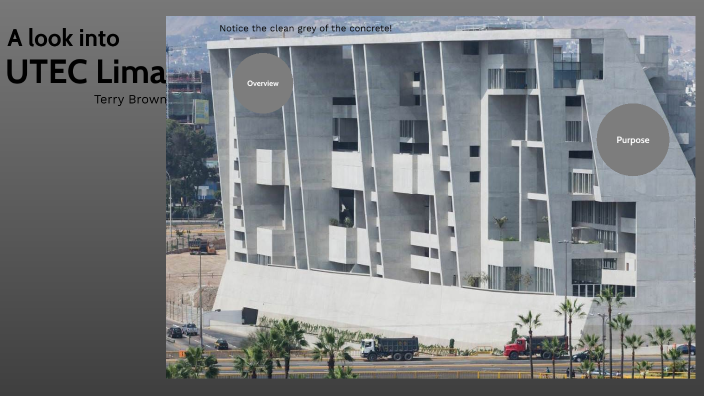 University Campus UTEC Lima by Terry Brown on Prezi