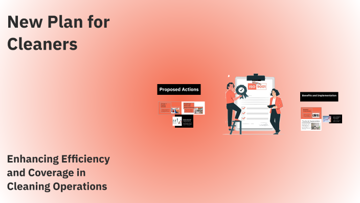 New Plan for Cleaners by A S on Prezi