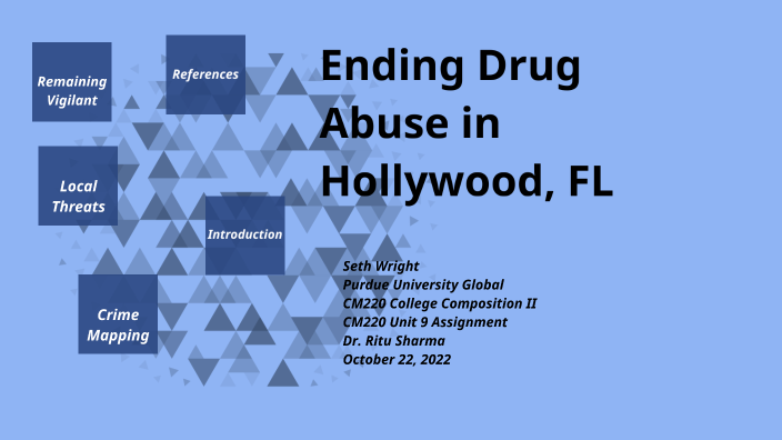 Ending Drug Abuse in Hollywood, FL by Seth Wright on Prezi