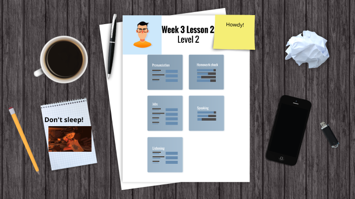 Week 3 Lesson 2 Level 2 by Наталья Новикова on Prezi