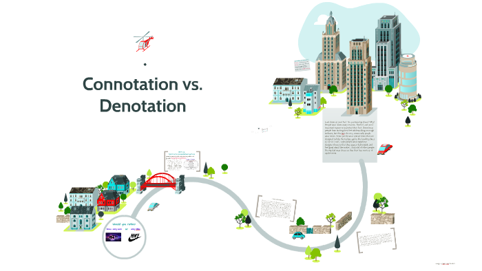 Denotation vs. Connotation by on Prezi