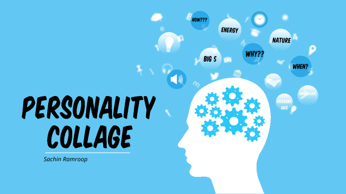 Personality Collage by Sachin Ramroop on Prezi