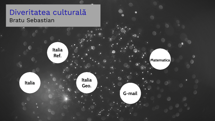 Diversitatea Culturala by Bratu Sebastian on Prezi
