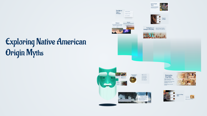 Exploring Native American Origin Myths by on Prezi