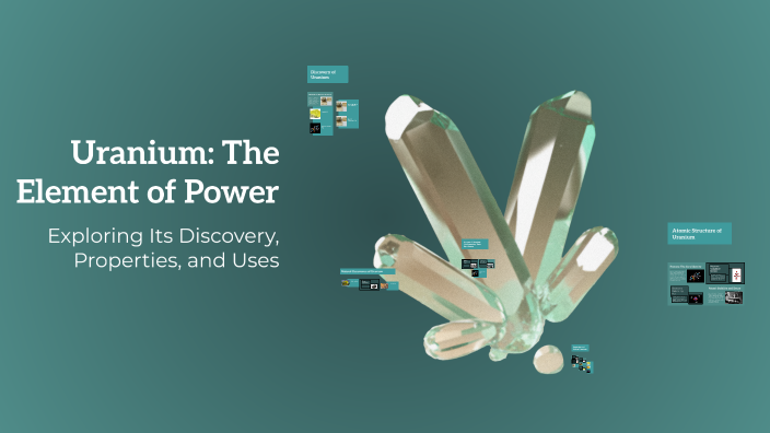 Uranium: The Element of Power by K P Sama on Prezi