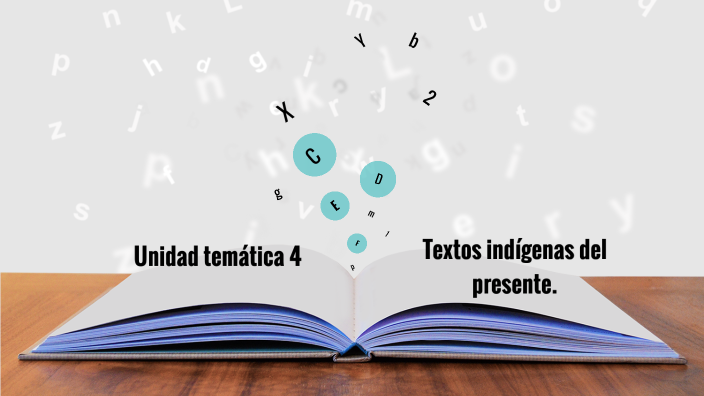 textos indígenas del presente by GM GB on Prezi