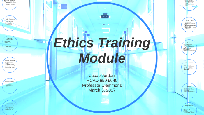 Healthcare Ethics Training Module by jacob jordan on Prezi