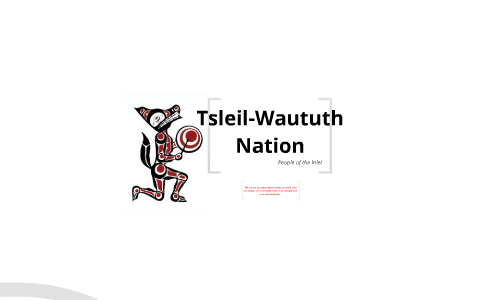Tsleil Waututh Nation Presentation by Kendall Walters on Prezi