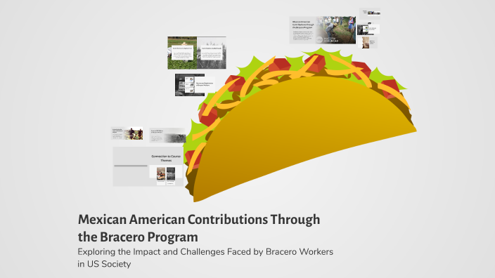 Mexican American Contributions Through the Bracero Program by Abby ...