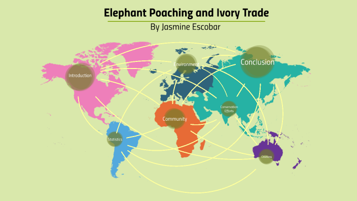 Elephant Poaching and Trafficking by Jasmine Escobar on Prezi