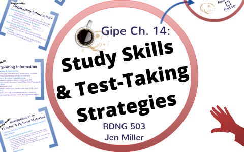 Study Skills & Test-Taking Strategies by Jennifer Miller on Prezi