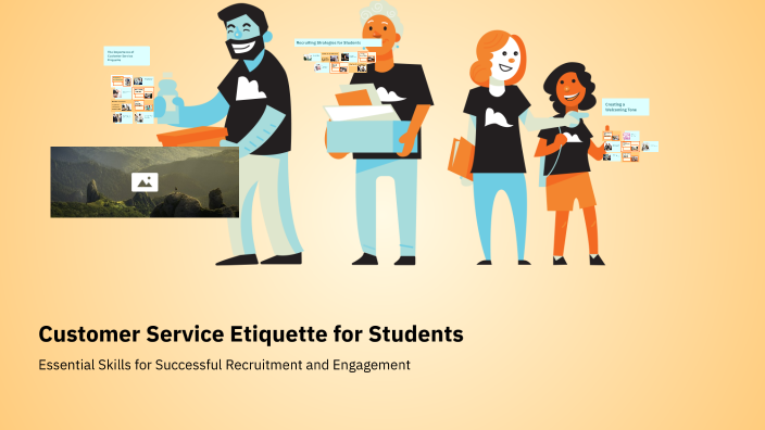 Customer Service Etiquette for Students by Theresa Muller on Prezi
