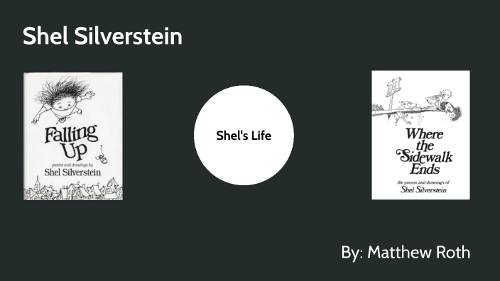 Shel Silverstein by MATTHEW ROTH on Prezi