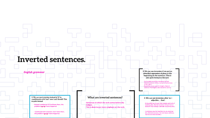 Inverted sentences. by dajana corti on Prezi