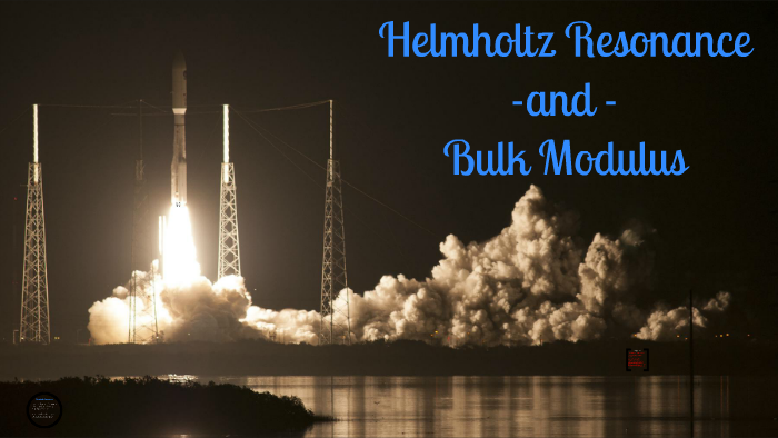 Rockets: Helmholtz by keith kennedy on Prezi