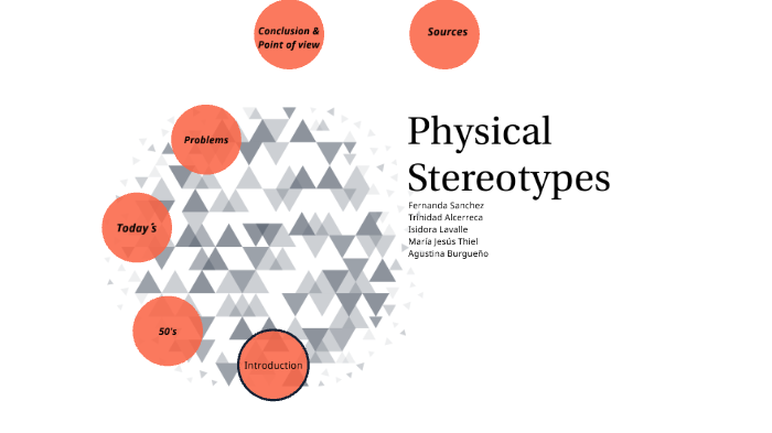 physical stereotype by Maria Jesus Thiel Pizarro on Prezi