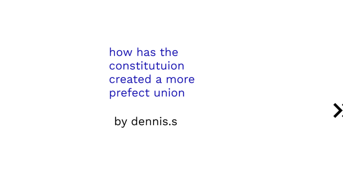 how has the constitution created a more perfect union by Dennis Stark ...