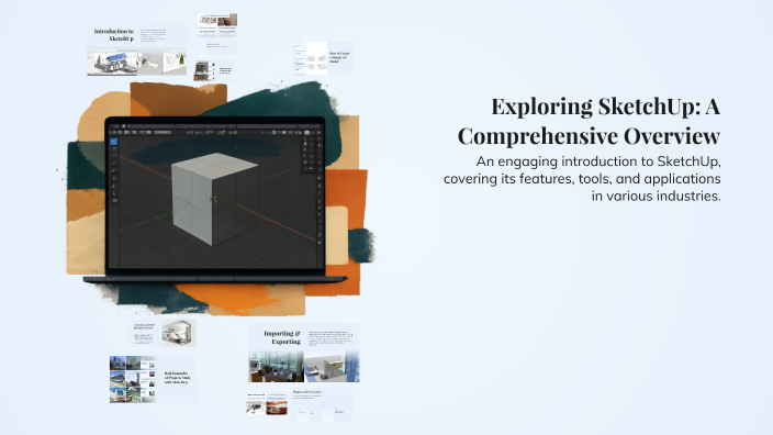 Exploring SketchUp: A Comprehensive Overview by Sama Sameh on Prezi