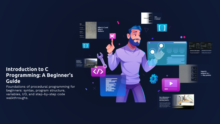 Introduction to C Programming: A Beginner's Guide by Hiba Bichu20 on Prezi