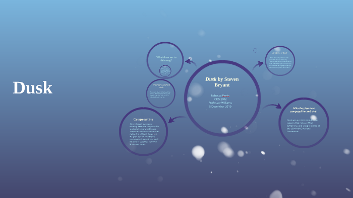 Dusk by Steven Bryant by Rebecca Parris on Prezi