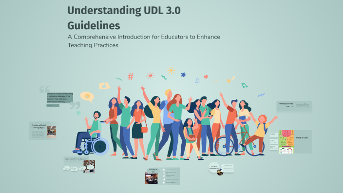 Understanding UDL 3.0 Guidelines by Leslie Zamarripa on Prezi