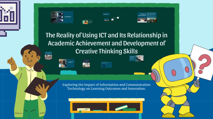 The Reality of Using ICT and Its Relationship in Academic Achievement ...