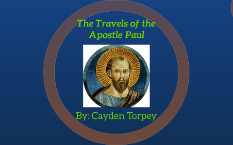 The Travels of the Apostle Paul by cj torp on Prezi