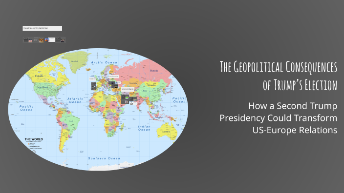 The Geopolitical Consequences of Trump’s Election by hugo pelat on Prezi