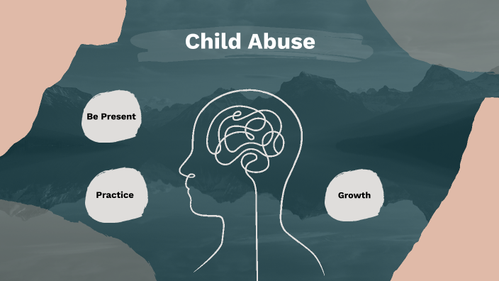 Child Abuse by Amna Cheema on Prezi
