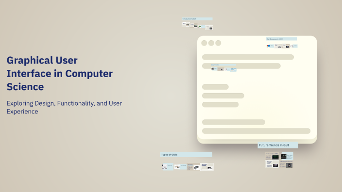 Graphical User Interface in Computer Science by Jack Hamer on Prezi