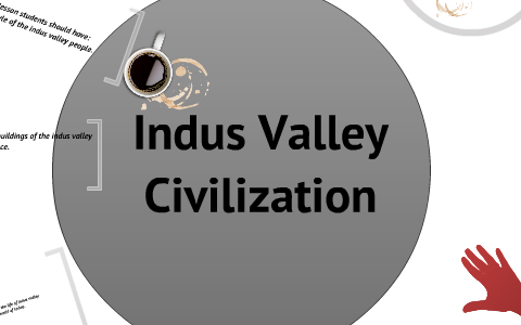 lesson plan for indus valley civilization by Rubya Kidwai on Prezi