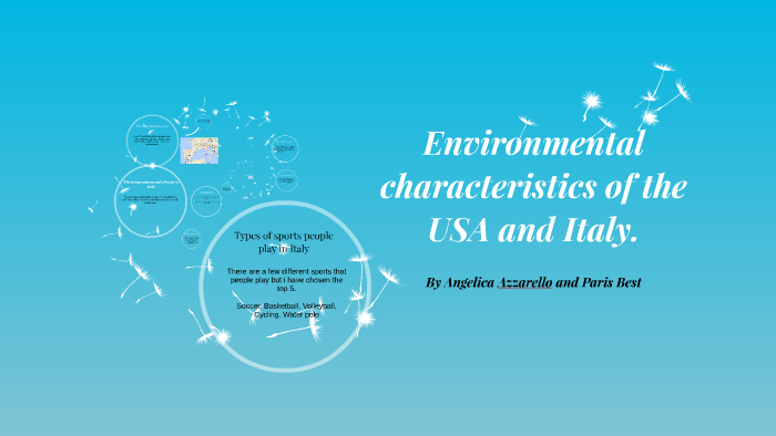 Environmental and characteristics of the USA and Italy. by Elizabeth ...