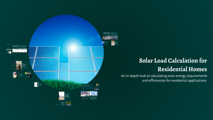 Solar Load Calculation for Residential Homes by Arooba Ashraf on Prezi