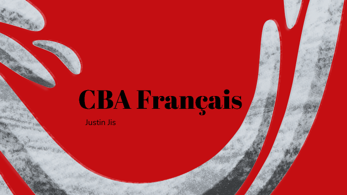 French CBA by Justin Jis on Prezi