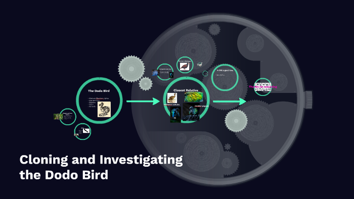 Cloning and Investigating the Dodo Bird by Addison Hawes on Prezi
