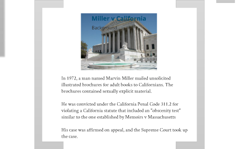 Miller v California by Alexa O on Prezi