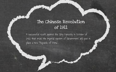 The Chinese Revolution of 1911 by Vivian Myron on Prezi