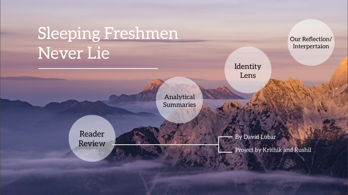 Sleeping Freshmen Never Lie by Krithik Ravichandren on Prezi