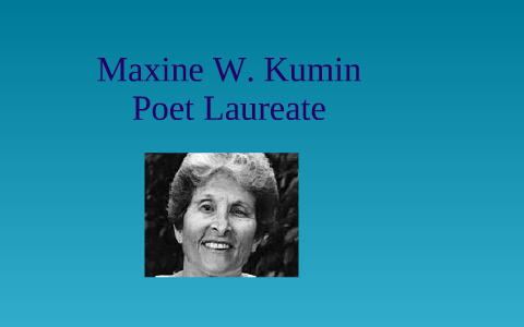 Maxine Kumin by Stephanie winchell on Prezi