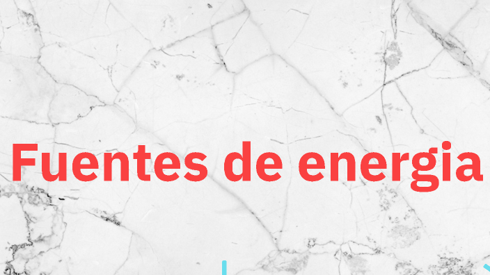 Fuentes de energia by Caleb Mauricio Brenes Sandi on Prezi