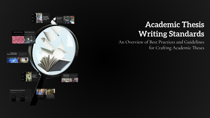 Academic Thesis Writing Standards by soroush Naderi on Prezi