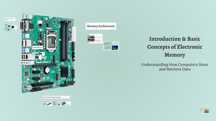 Introduction & Basic Concepts of Electronic Memory by Melroy Luvis ...