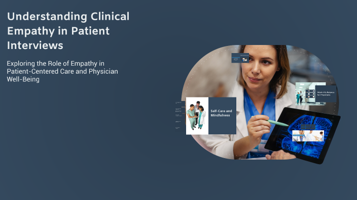 Understanding Clinical Empathy in Patient Interviews by Falcon on Prezi