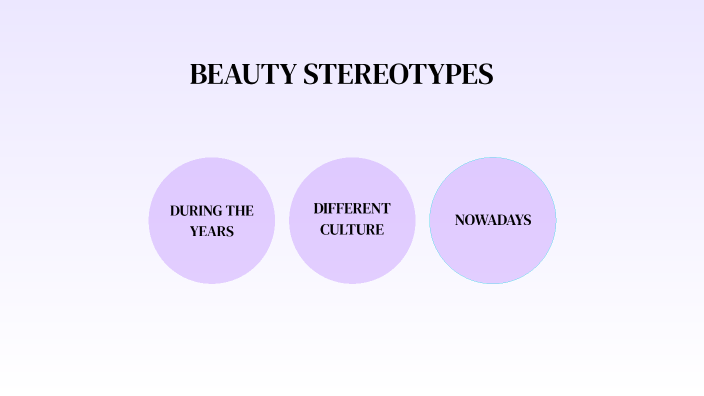 Beauty stereotypes by on Prezi