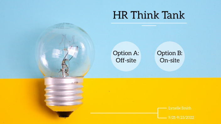 HR Think Tank - draft by Lynelle Johnson on Prezi